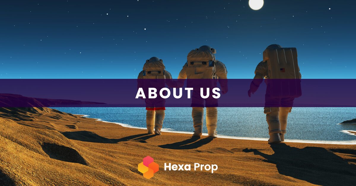 About Us - Hexa Prop